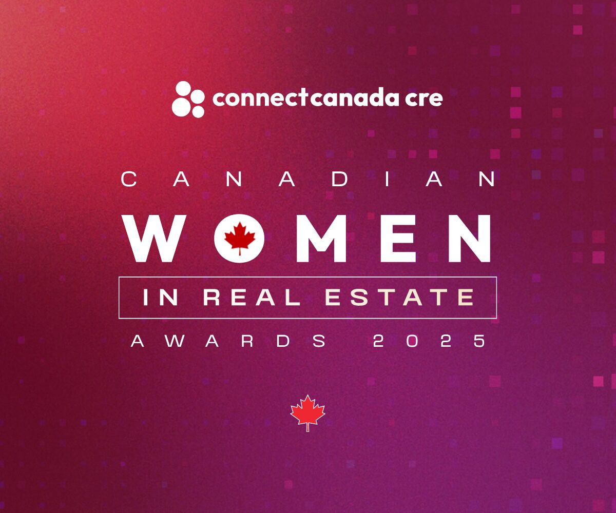 Connect Canada CRE Hands Out 2025 Canadian Women in Real Estate Awards ...